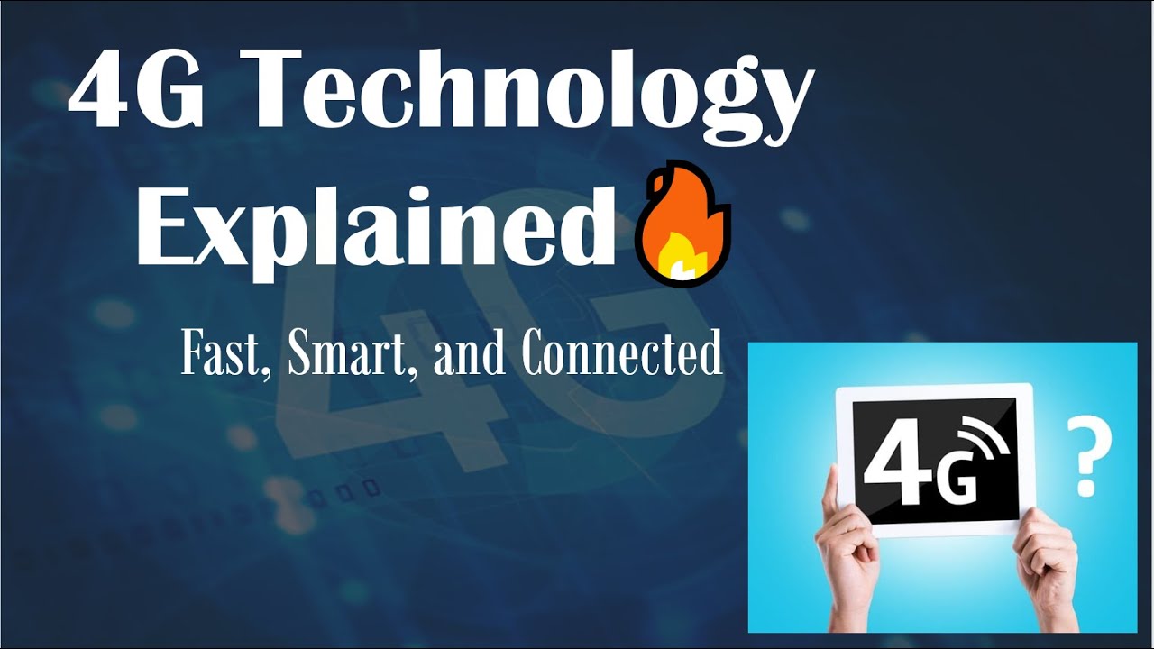 4G Technology Explained | Evolution, Features, Architecture & Applications