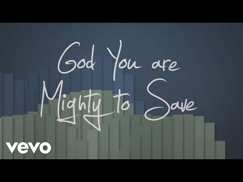 Mighty To Save Lyrics - Laura Story
