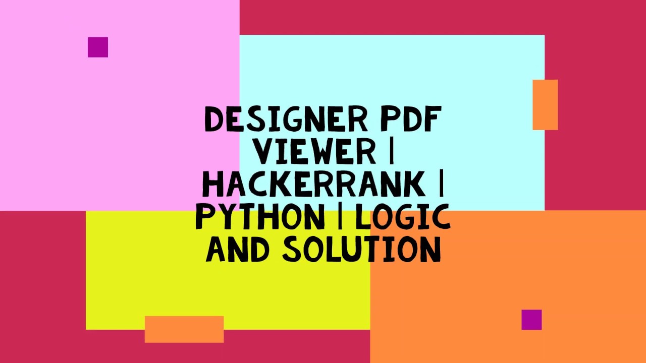 DESIGNER PDF VIEWER | HACKERRANK | PYTHON | LOGIC AND SOLUTION