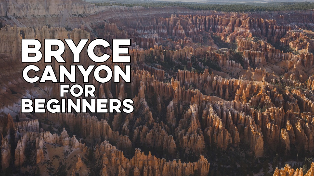 A BEGINNERS Guide to Bryce Canyon National Park