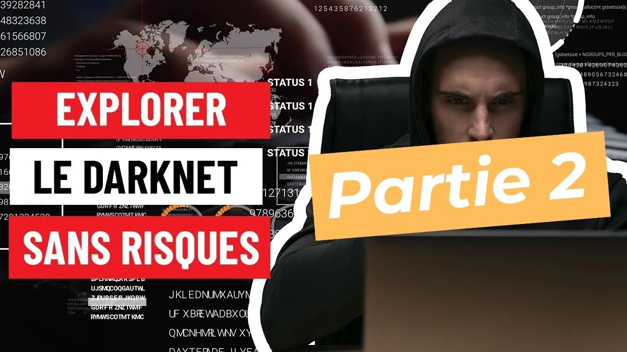 Explorer le Darknet sans risque : Formation complète - Partie 2
