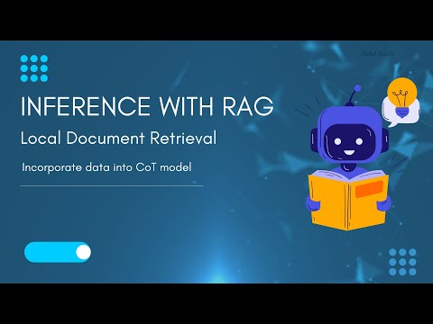 Part 4 - Inference with Retrieval Augmented Generation (RAG) | Local document | Math & Medical CoT