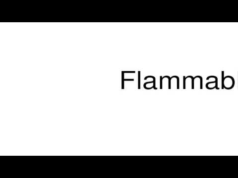 How to pronounce Flammable