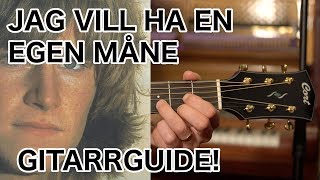 Gitarrskolan: "Jag vill ha en egen måne" Acordes - Chordify