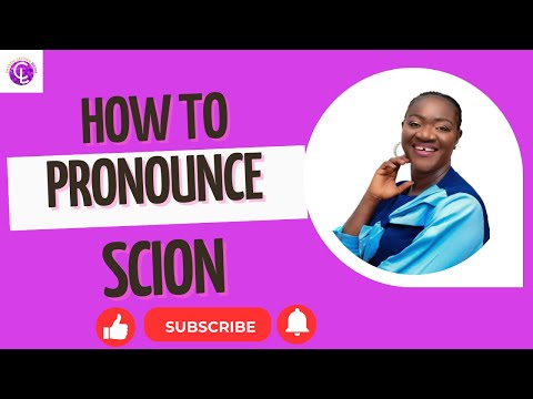 How to pronounce scion| (Correctly)British English| Diction| Pronunciation