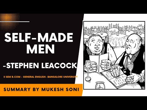 Self-made Men : Stephen Leacock : 2nd Sem. B.Com General English: Bangalore University