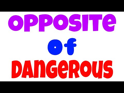 Dangerous ka opposite word | Dangerous ka opposite | Dangerous Opposite word |Dangerous ka ulta
