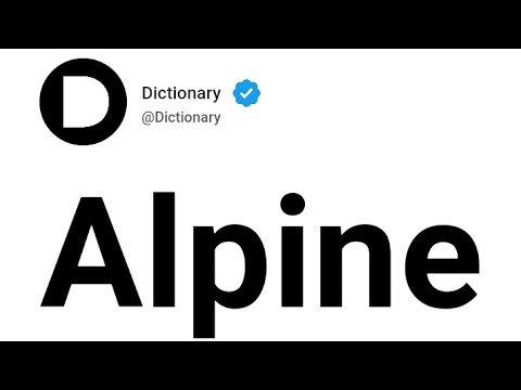 Alpine Meaning In English
