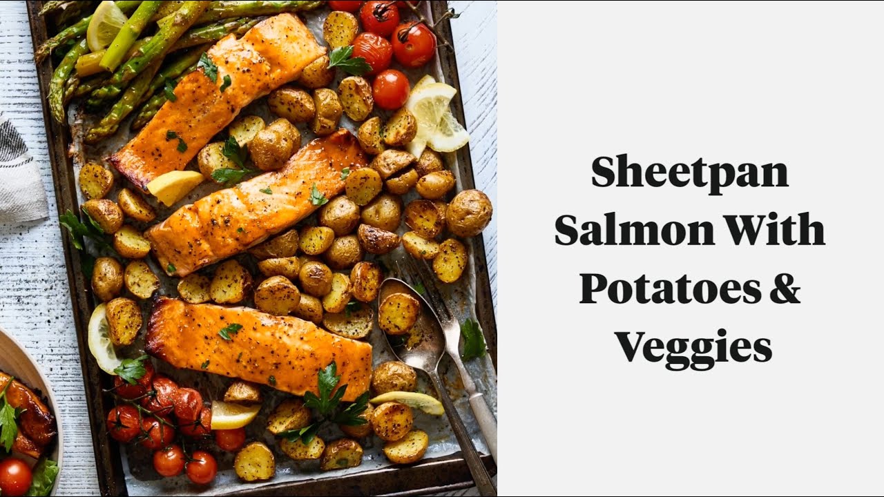 Sheetpan Salmon and Potatoes With Veggies
