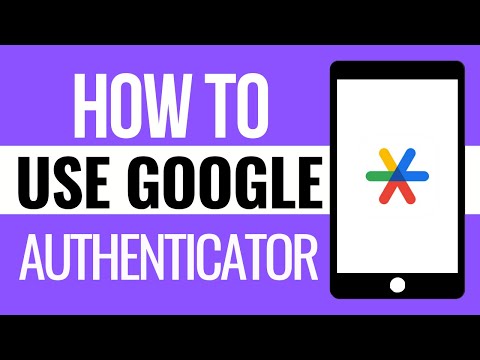 How to Use Google Authenticator App (2024) - IOS & Android