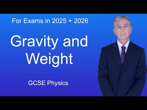 GCSE Physics Revision "Gravity and Weight"