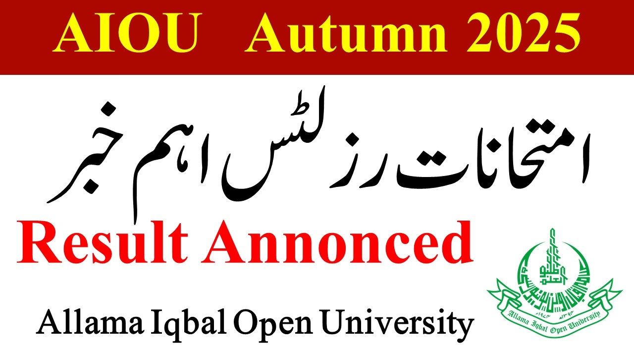 AIOU Autumn 2025 Results News | AIOU Exams 2026 Result Announced | BED/BS/ADP/BCOM/BA Result 2026