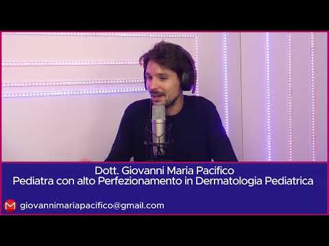 DOTT. GIAN MARIA PACIFICO - PEDIATRA CON ALTO PERFEZIONAMENTO IN DERMATOLOGIA PEDIATRICA