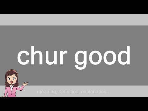 chur good