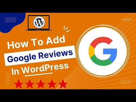 How To Add Google Reviews on Wordpress Website