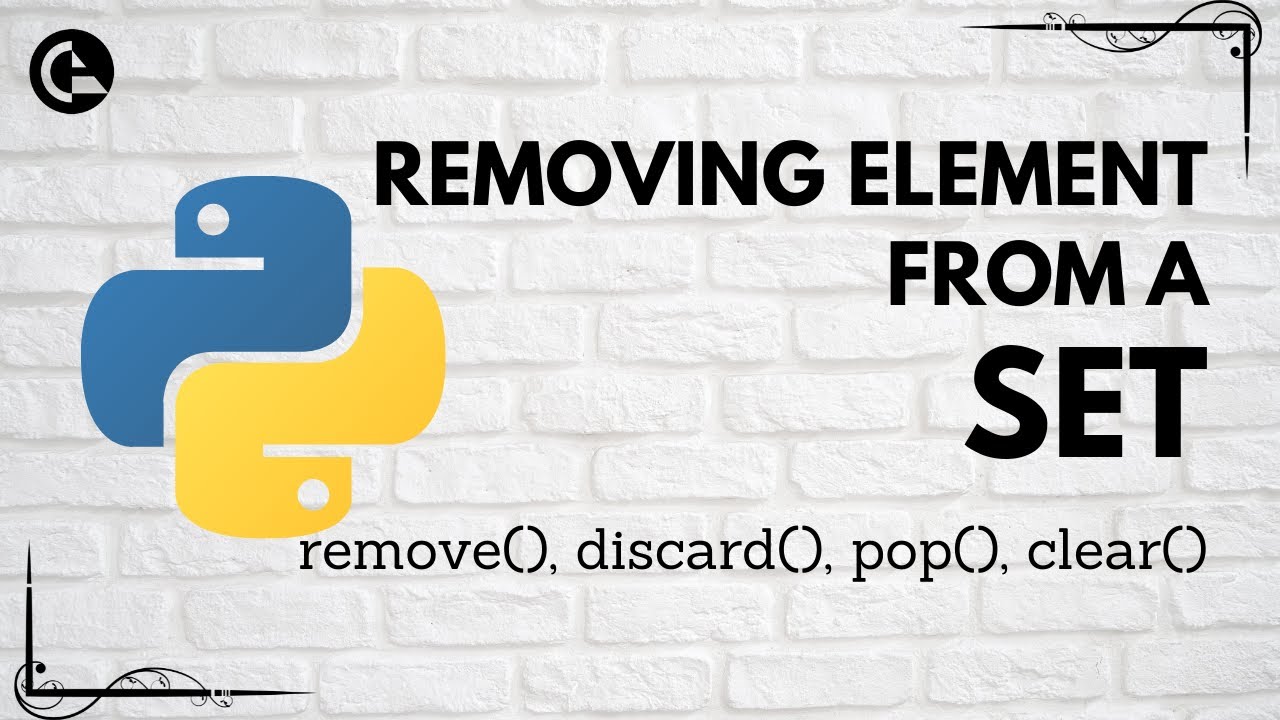 Removing Element From a Set | remove, discard, pop, clear methods | Python | codeayan