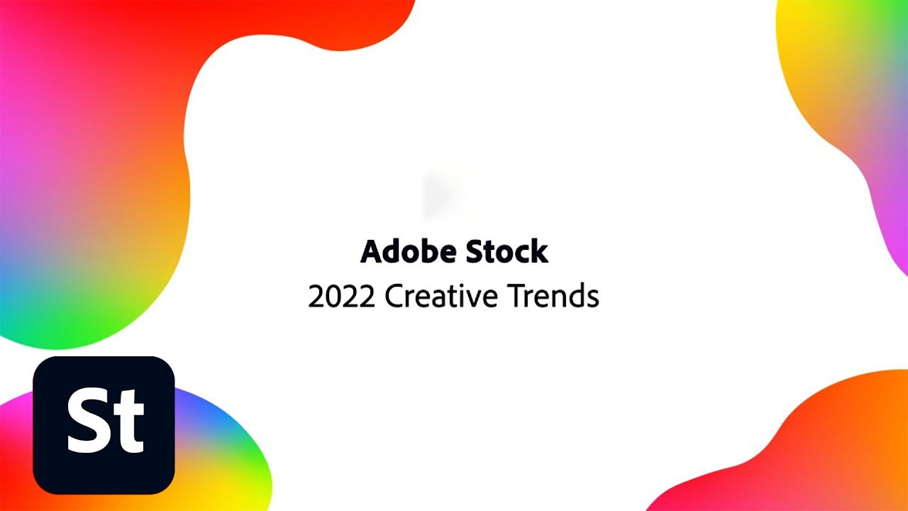2022 Creative Trends from Adobe Stock | Adobe Creative Cloud