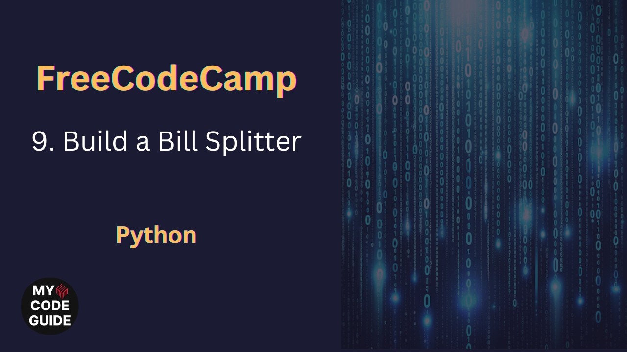 Build a Bill Splitter - FCC Python Course