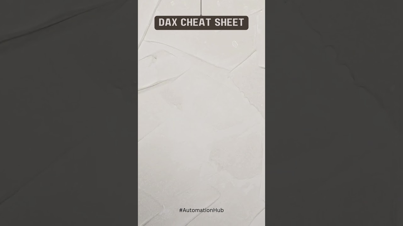 DAX Cheat Sheet: Your Quick Reference Guide to Data Analysis Expressions