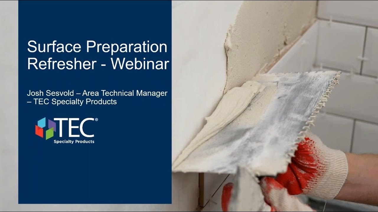Webinar: Surface Preparation Refresher