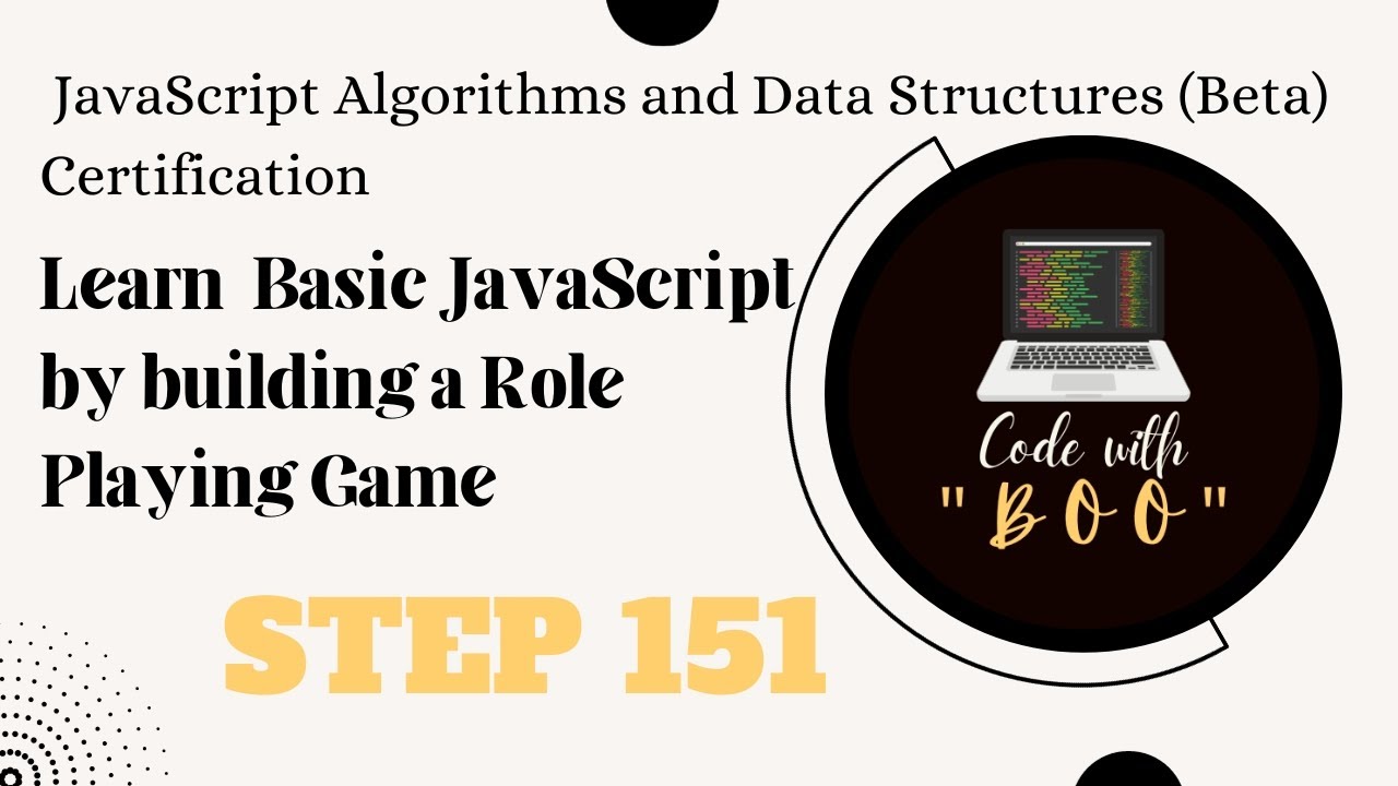 Learn Basic JavaScript by Building Role Playing Game Step 151|JavaScript Algo & Data Structures
