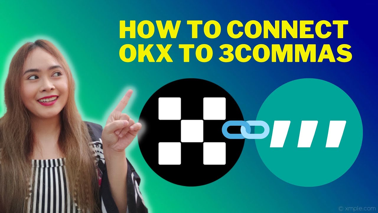 How to connect OKX exchange to 3Commas | Start your first trade now!