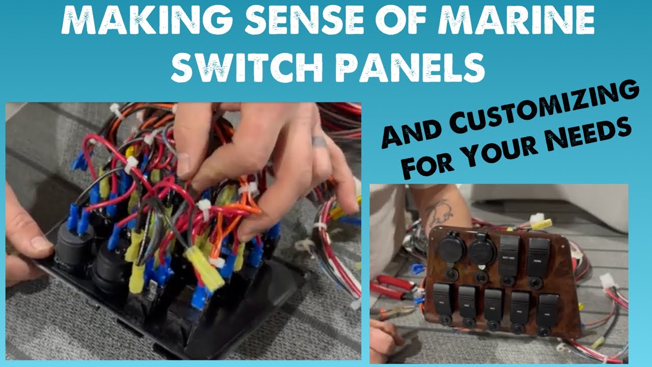 BOAT SWITCH PANEL - Understanding & Modifying