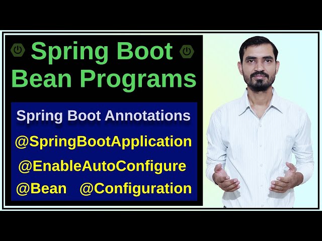 Understanding Spring Boot Bean Programs and Annotations | Galaxy.ai