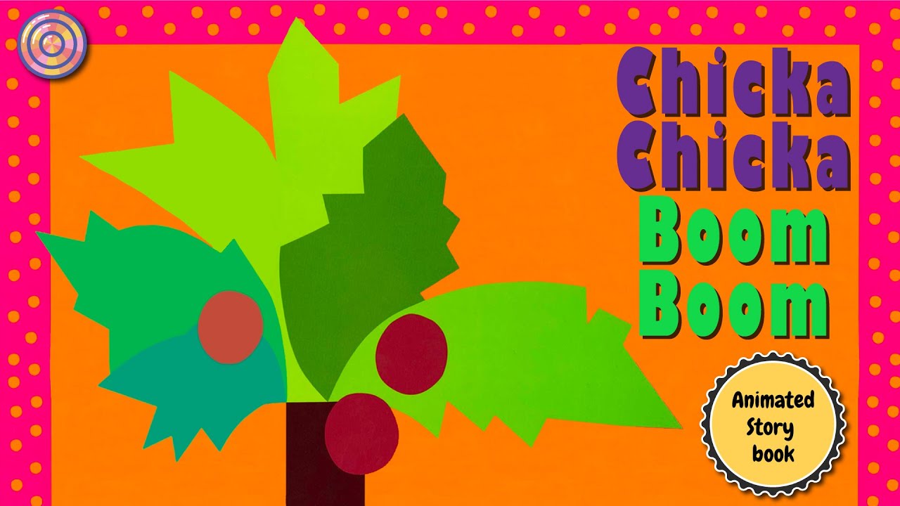 Chicka Chicka Boom Boom | Sing along | Animated Book