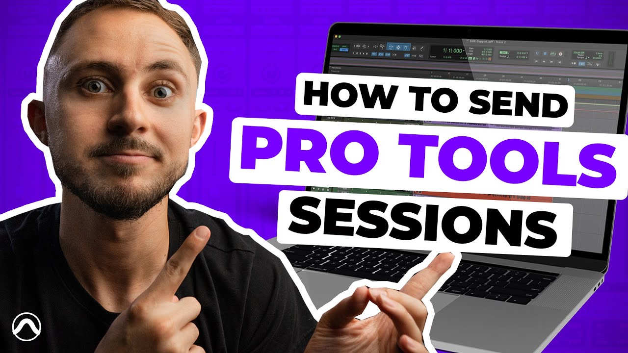 How To Send Your Pro Tools Sessions! (The BEST Way)