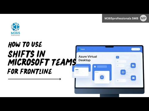 How to use Shifts in Microsoft Teams for frontline!