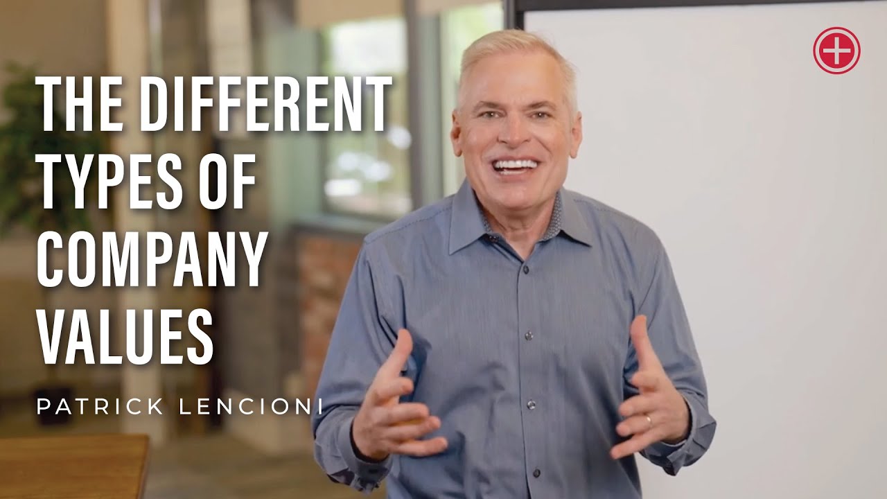 The Different Types of Company Values by Patrick Lencioni