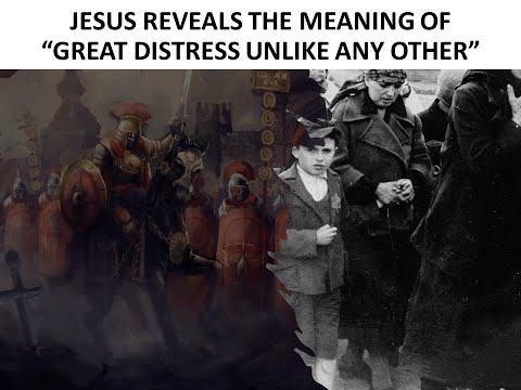 Jesus Reveals a Great Distress Unlike Any Other