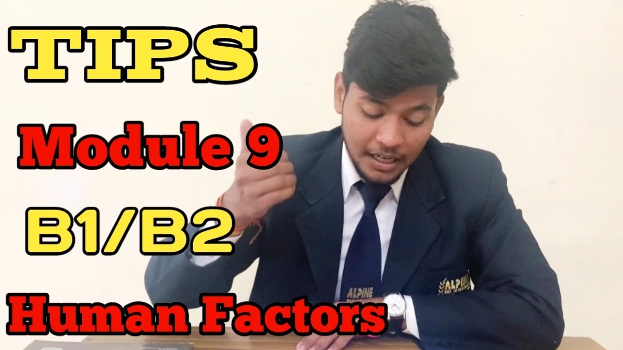 How to clear module 9 (Human Factors) Important topic questions and books