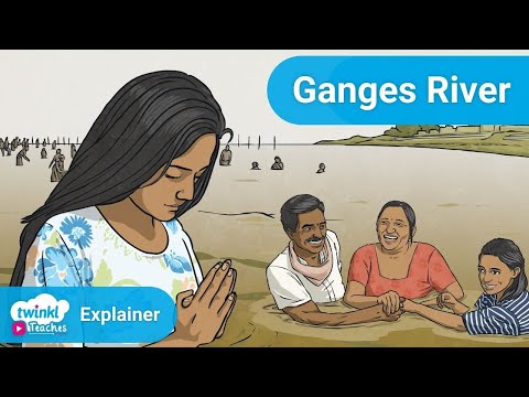 What Is the Ganges River? | Twinkl Parenting Wiki