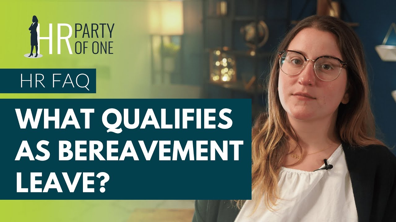 What Qualifies as Bereavement Leave?