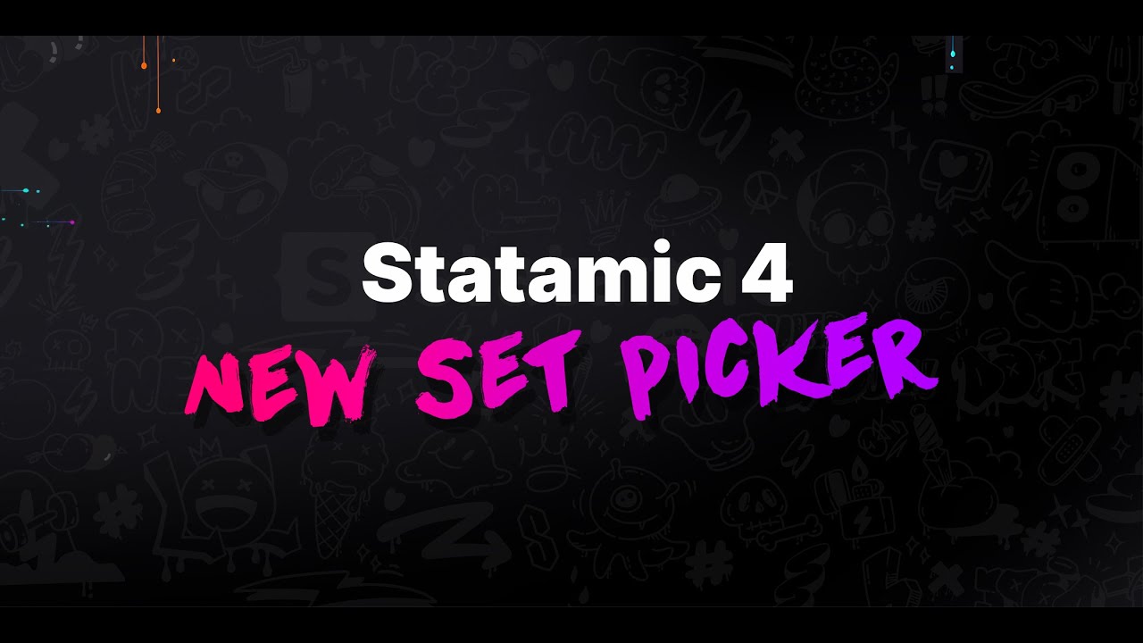 Statamic 4 — New Set Picker