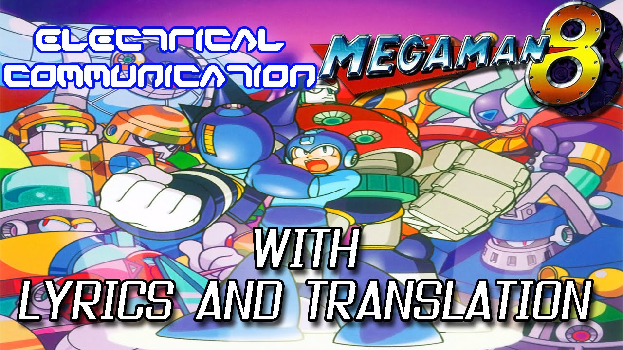 Megaman 8 - Electrical Communication with lyrics and translation