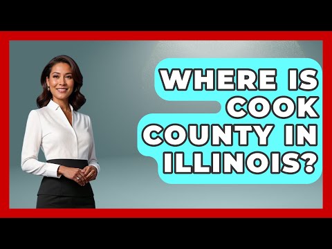 Where Is Cook County In Illinois? - The Midwest Guru