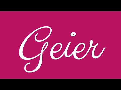 Learn how to Write the Name Geier Signature Style in Cursive Writing