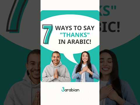 How to Say "Thanks" in Arabic!