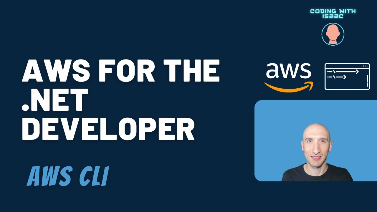 AWS for the .NET Developer - AWS CLI