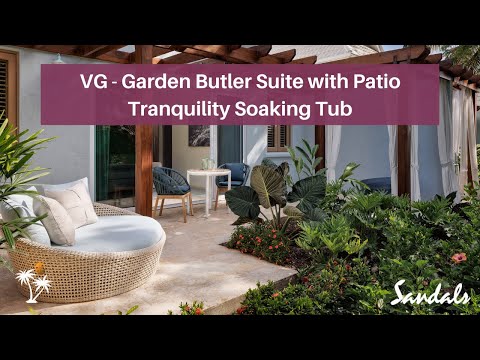 4K VG Tour : Garden Butler Suite with Patio Tranquility Soaking Tub | Sandals St Vincent