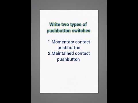 Two types of push button switches