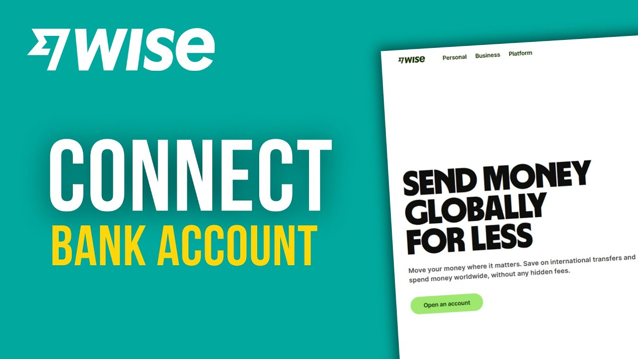 Wise Tutorial: How to Connect Your Bank Account & Transfer Money (Step-By-Step 2026)