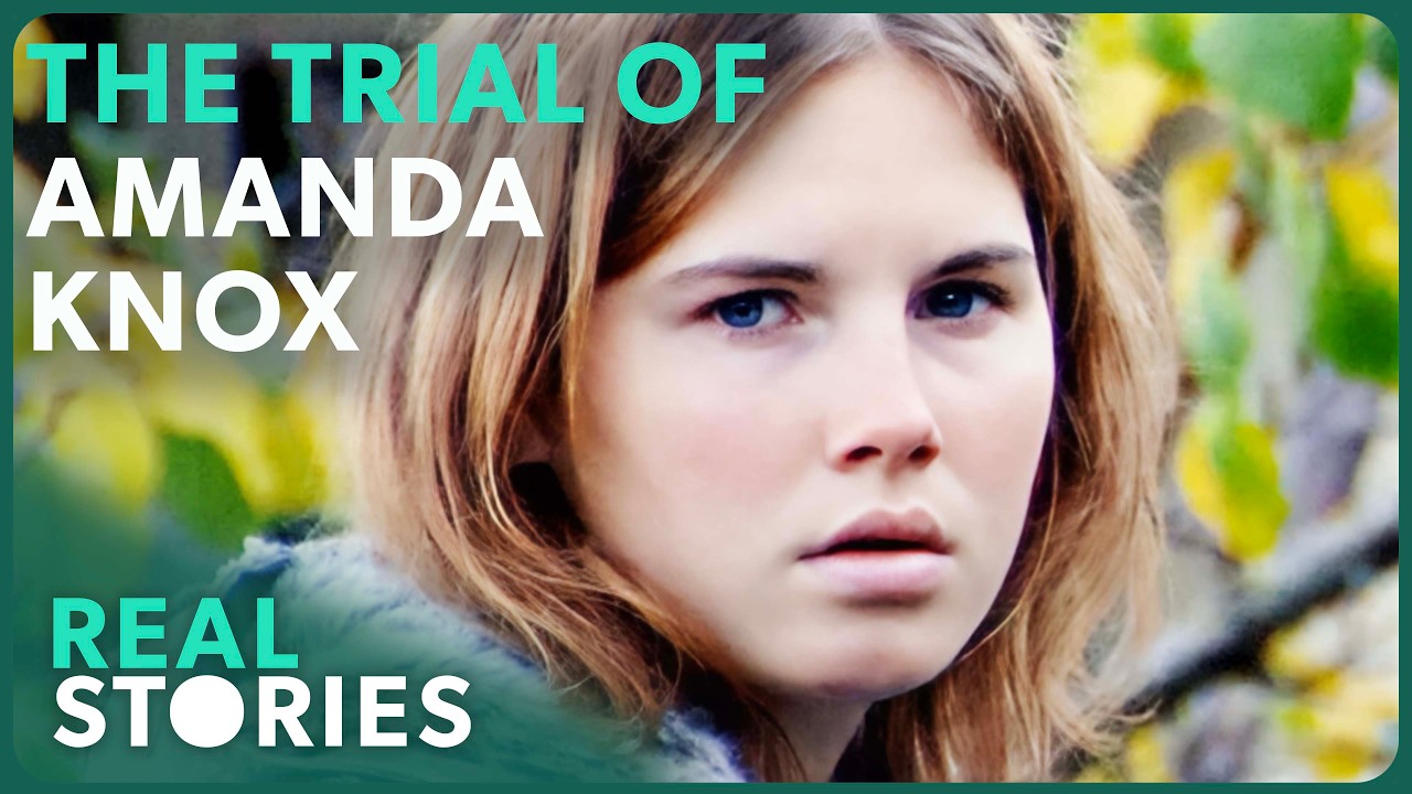 The Real Story Behind The Amanda Knox Case