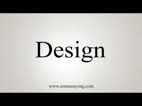 How To Say Design