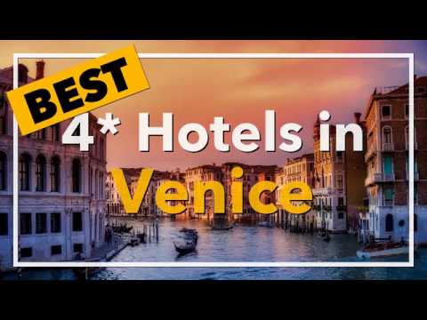 🔴 Best 4 star Hotels in Venice, Italy