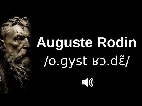 🇫🇷 How to pronounce Auguste Rodin (CORRECTLY!)