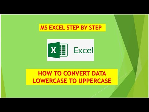 HOW TO CONVERT DATA LOWERCASE TO UPPERCASE IN EXCEL IN MARATHI